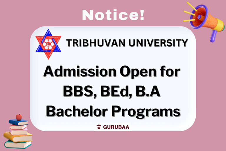 Admission Open for BBS, BEd, B.A Bachelor Programs - Gurubaa Learn